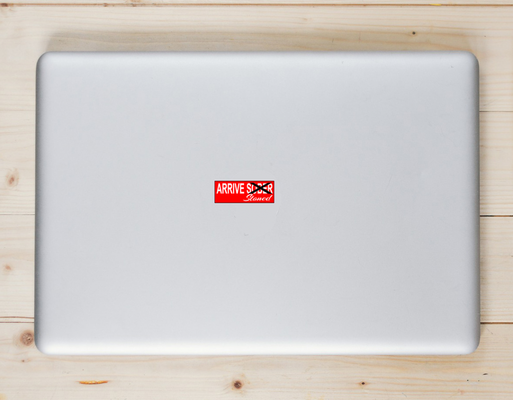 Arrive Stoned Sticker - U.S. Custom Stickers