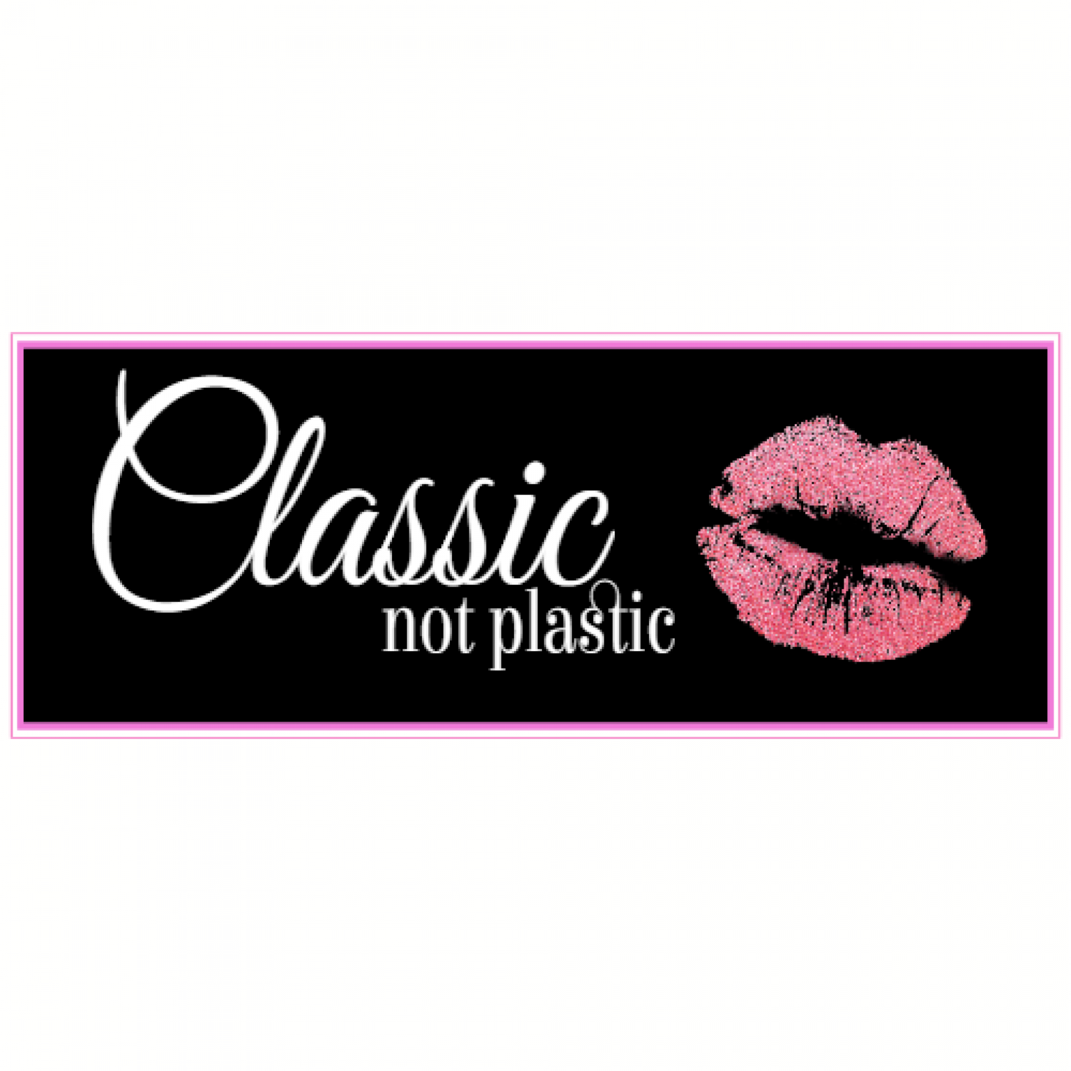 Classic Not Plastic Sticker - U.S. Custom Stickers