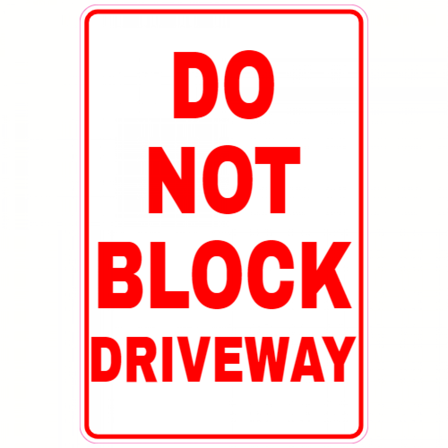 Custom Do Not Block Driveway Decal - Sticker Printing