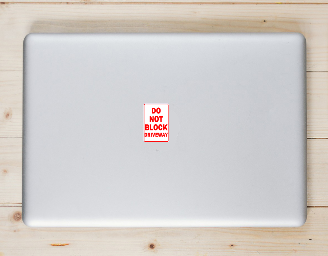 Do Not Block Driveway Sticker - U.S. Custom Stickers