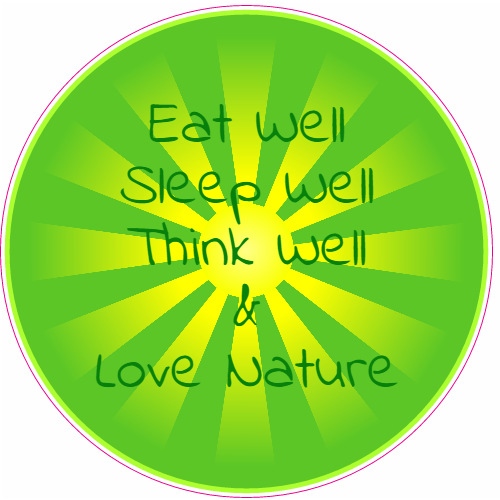 Eat Well Sleep Well Think Well And Love Nature Green Circle Decal - U.S ...