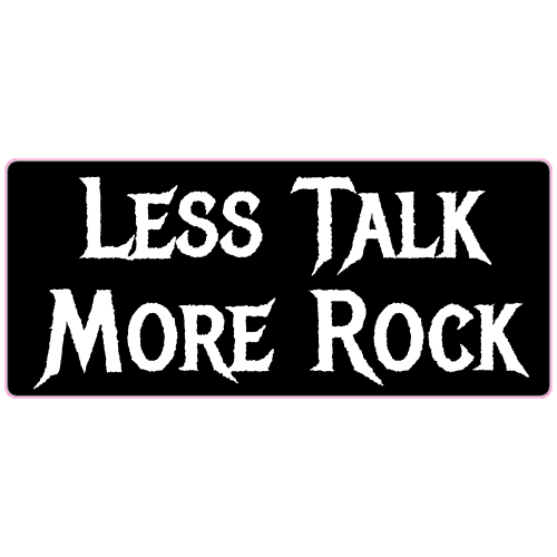 Less Talk More Rock Sticker - U.S. Custom Stickers