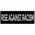Rise Against Racism Sticker - U.S. Custom Stickers