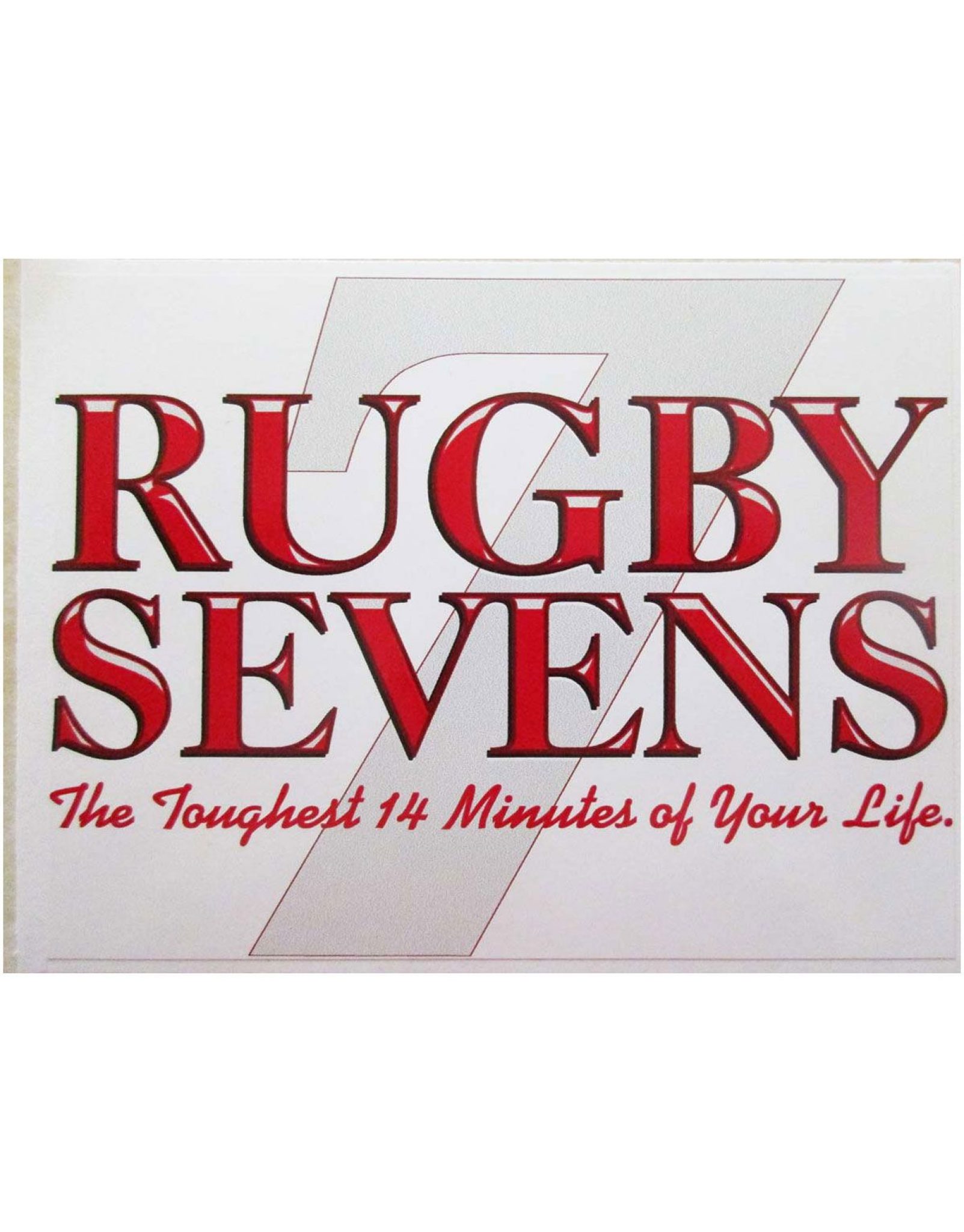 Rugby Sevens The Toughest 14 Minutes Of Your Life Sticker - U.S. Custom ...