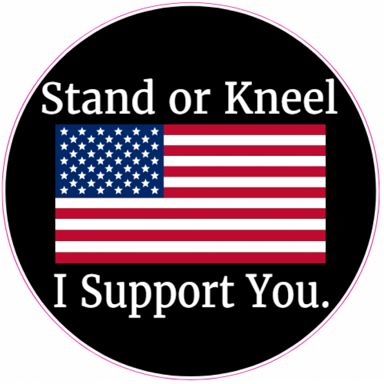 Stand or Kneel I Support You Sticker - U.S. Custom Stickers