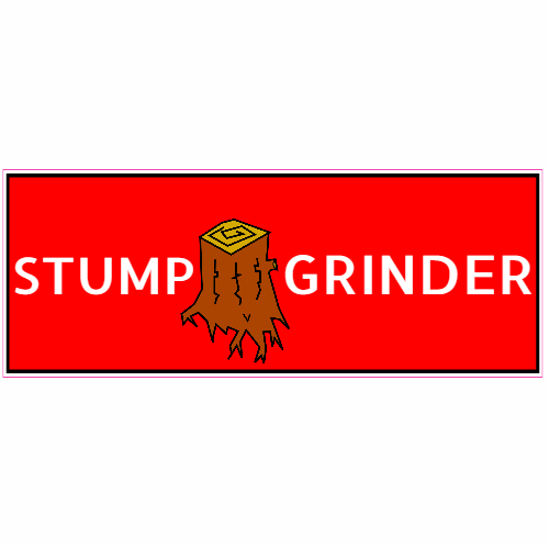Stump Grinder Bumper Sticker - U.S. Custom Stickers