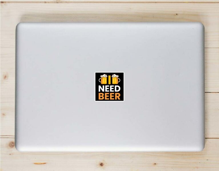 I Need Beer Sticker - Beer Stickers